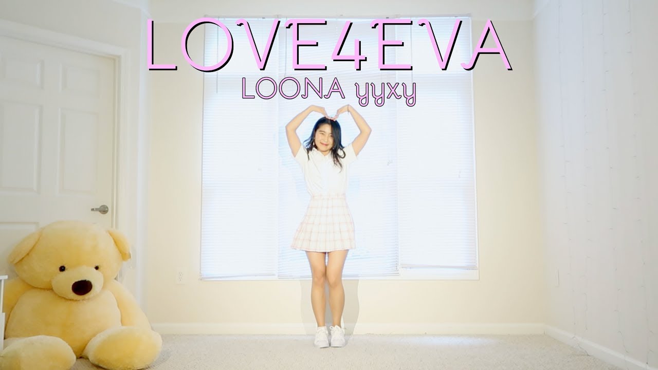 이달의 소녀 yyxy (LOONA/yyxy) "love4eva (feat. Grimes)" Lisa Rhee Dance ...