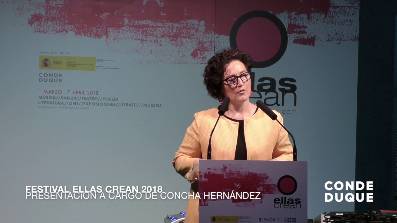 Concha Hernández presenta Ellas Crean 2018 en Conde Duque - YouTube