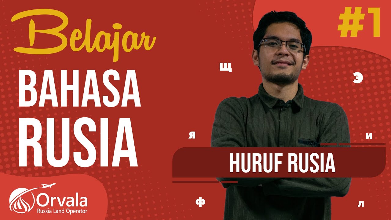 Belajar Bahasa Rusia episode 1, HURUF RUSIA - YouTube