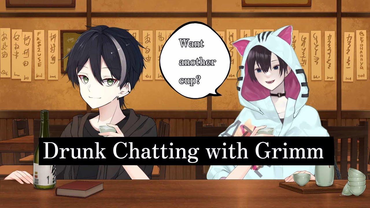 [ 18+ DRUNK CHATTING ! ] 🎉 Drink,chat and chill with me and Grimm 🎉 ...