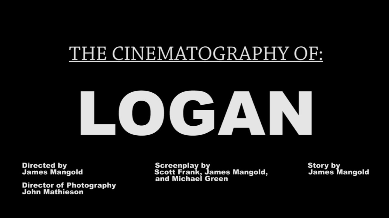 The Cinematography of Logan - YouTube