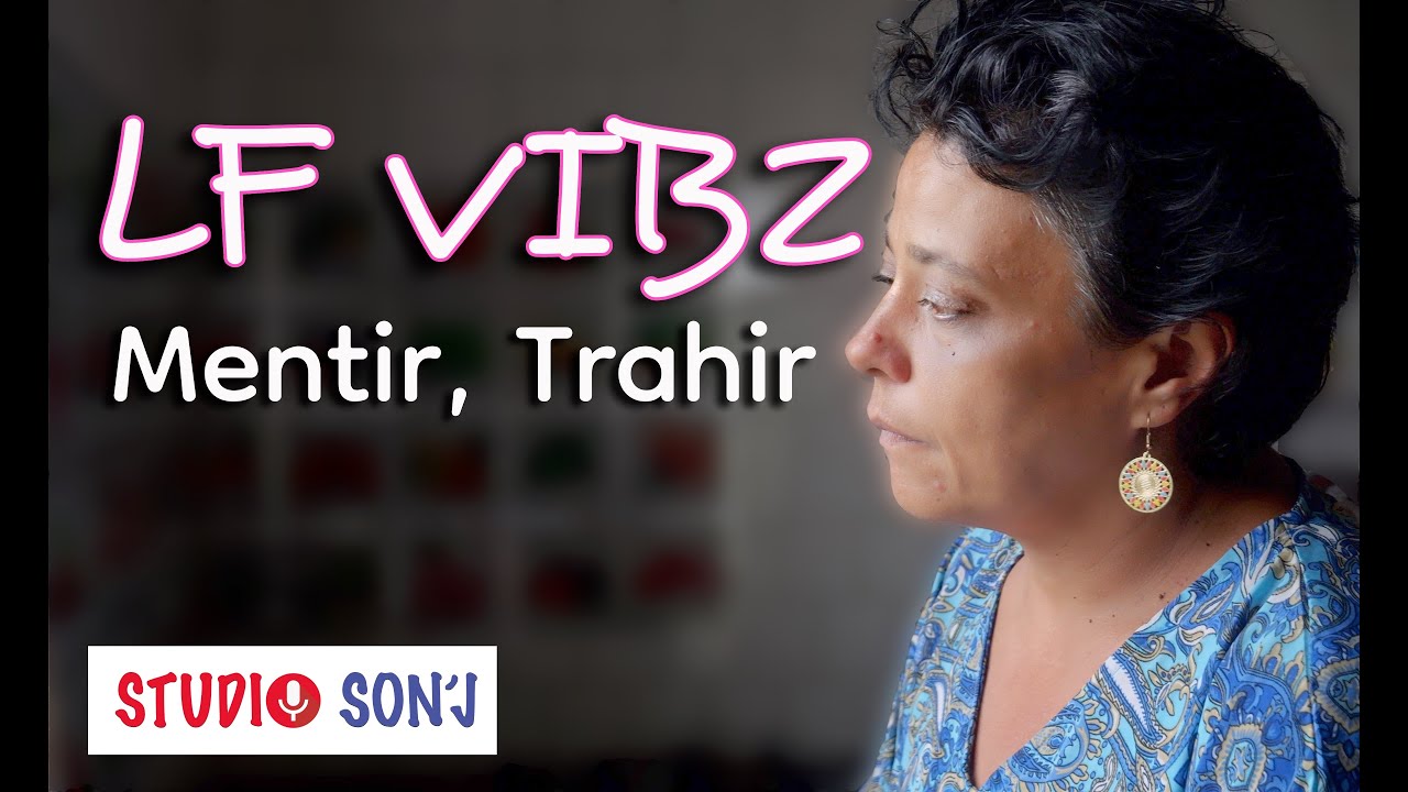 LF VIBZ - Mentir, Trahir - YouTube