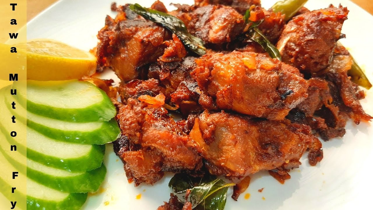 Tawa Mutton Fry - YouTube
