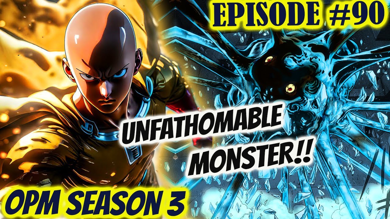 OPM S3 EP 90: Patay Ka Ngaun Child Emperor! Stronger Than S Class Hero ...