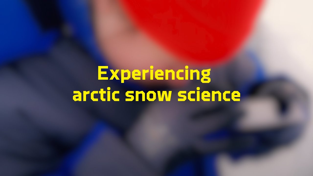 Experiencing arctic snow science - YouTube