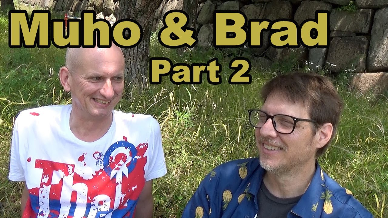 Muho and Brad Part 2 - YouTube