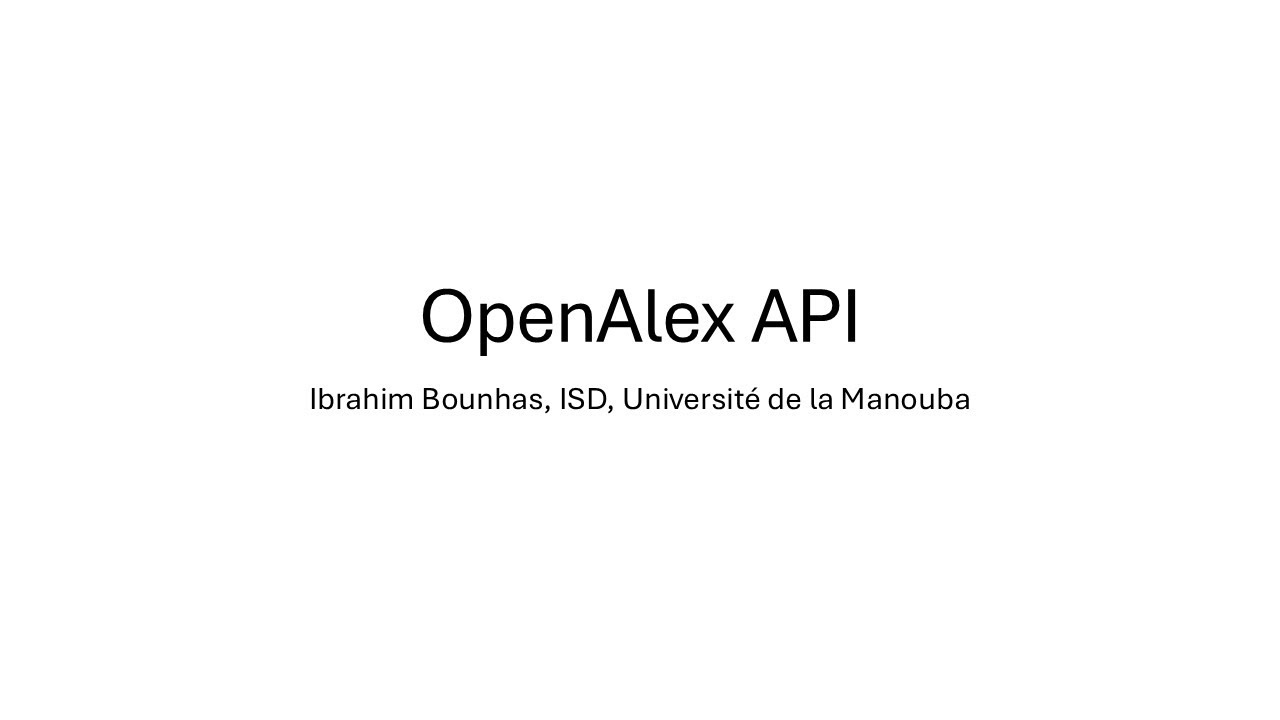 OpenAlex API : exemple 1 - YouTube