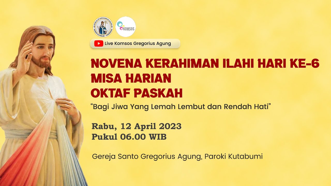 MISA PAGI | NOVENA KERAHIMAN ILAHI HARI KE-6 | OKTAF PASKAH | GEREJA ...