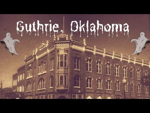 The Haunted History of Guthrie Oklahoma - YouTube