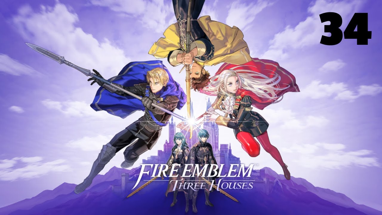 Let's Play Fire Emblem: Three Houses - Episode 34 - Blue Lions ...