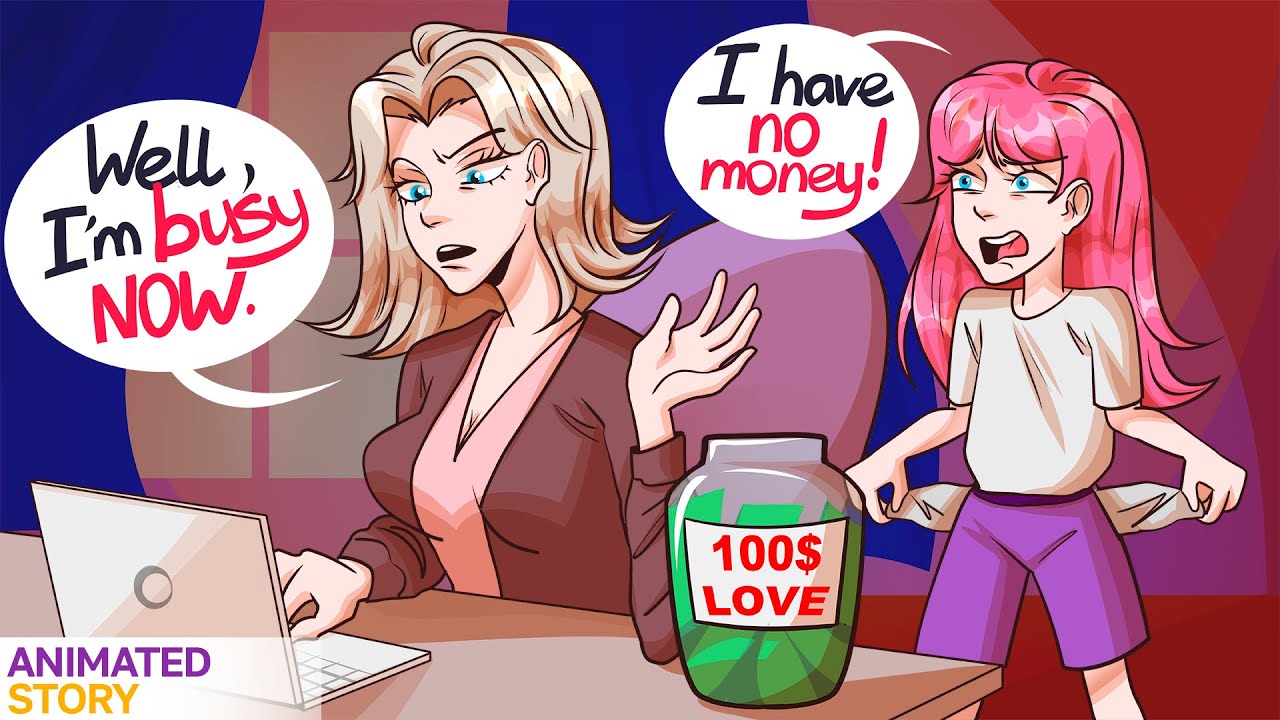 My Mom Only Loves Me For My Money My Story Animated Youtube