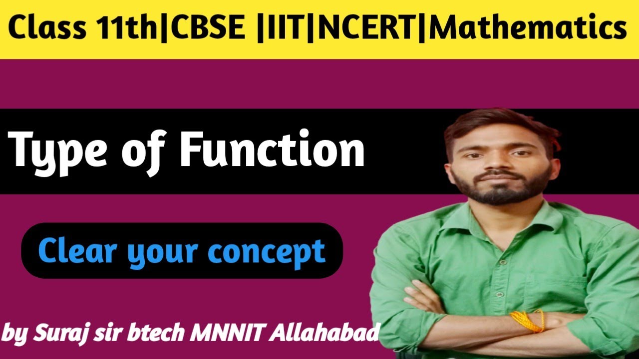 Type of Function|Class 11th |NCERT|Mathematics|Aadhar classes| by Suraj ...