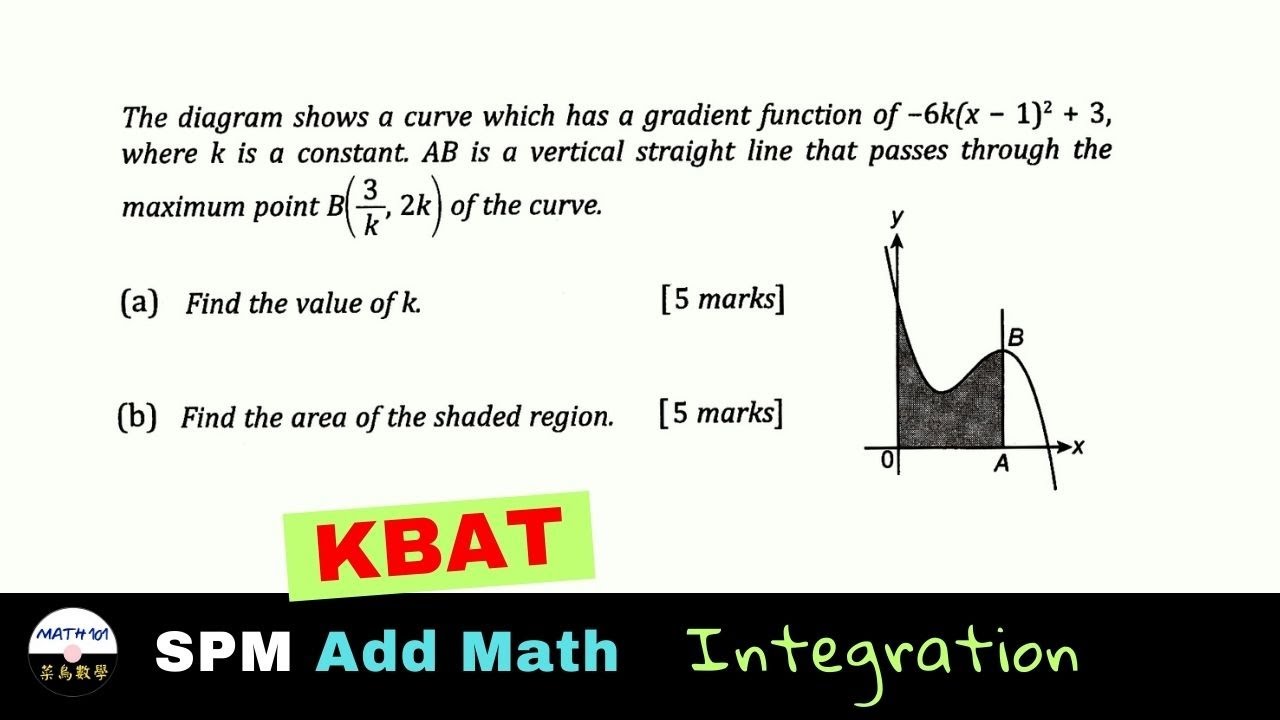 如果明白dy/dx是什麼，這一題就簡單了【SPM | ADD MATH】Integration KBAT Question ...