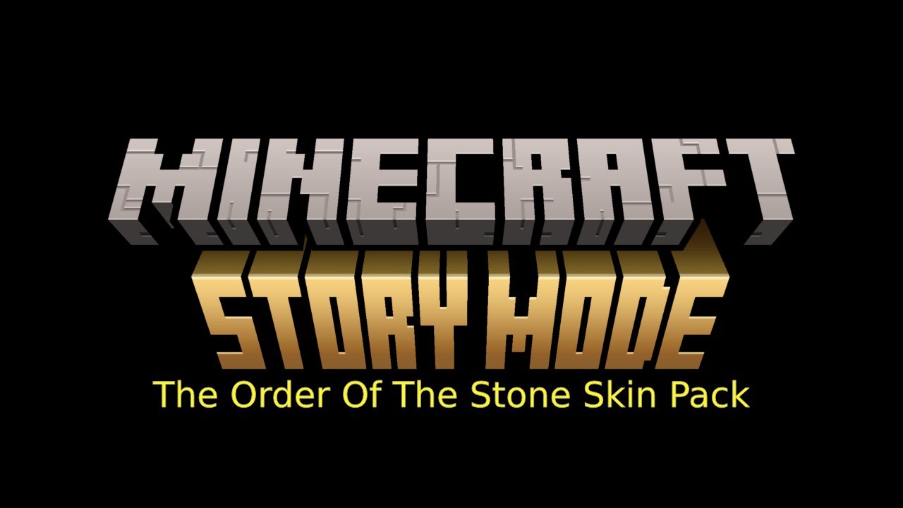 Story Mode: The Order Of The Stone. Skins - YouTube
