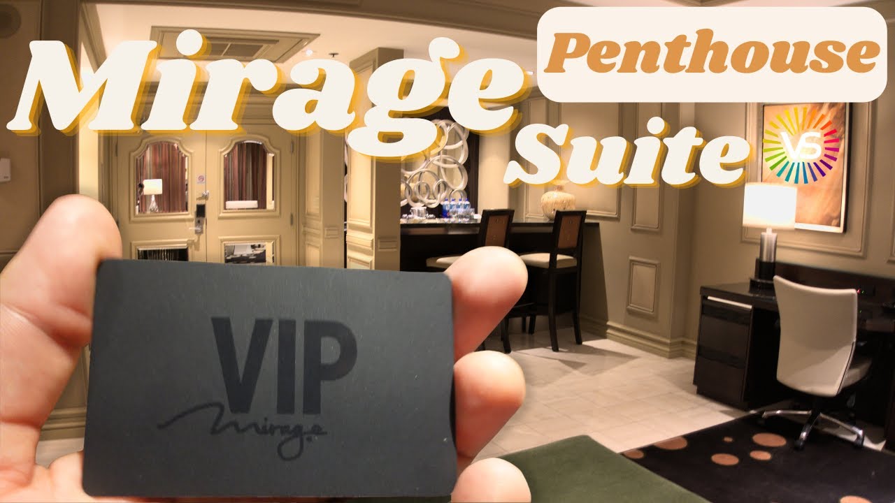 Step into Elegance: Experience a Mirage Las Vegas Penthouse Suite Tour ...