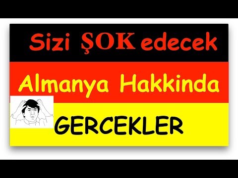 Sizi SOK edecek Almanya Hakkinda Gercekler