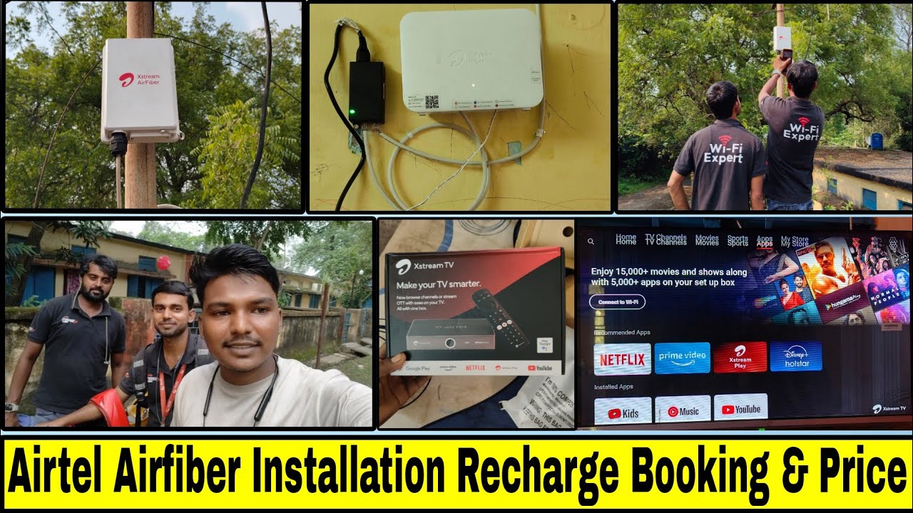 Airtel Xsteam Airfiber installation process Price Recharge & Booking ...