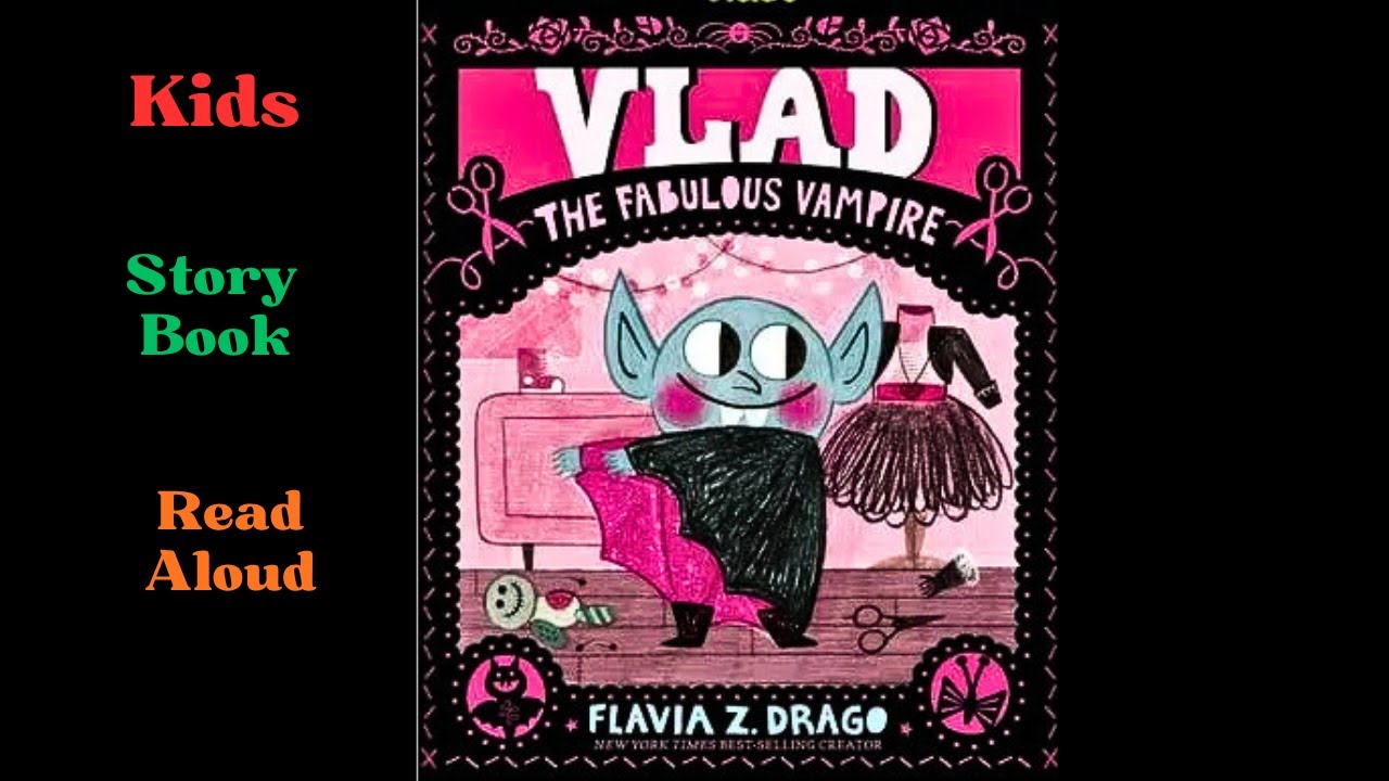 Vlad the Fabulous Vampire by Flavia Z. Drago (Overcoming the Fear of ...