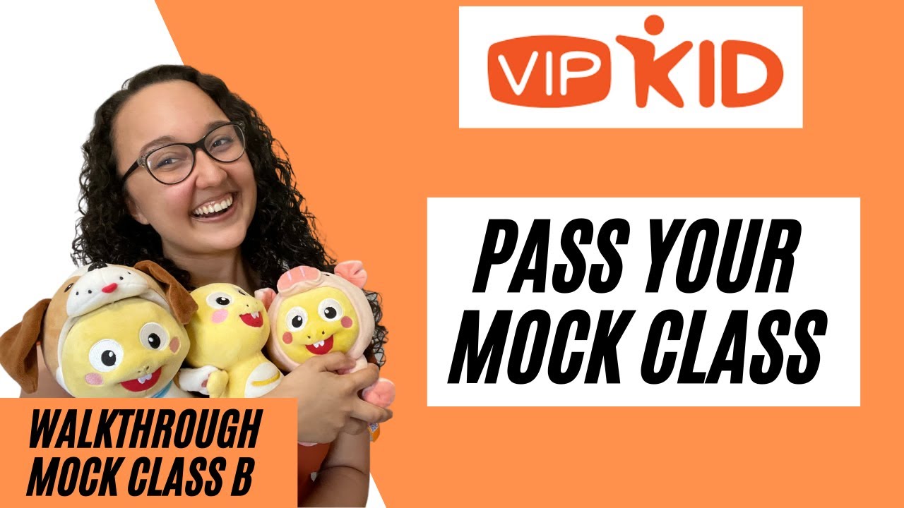 VIPKID MOCK CLASS Walkthrough 2021: How to Teach Mock Class 2/3 Option ...