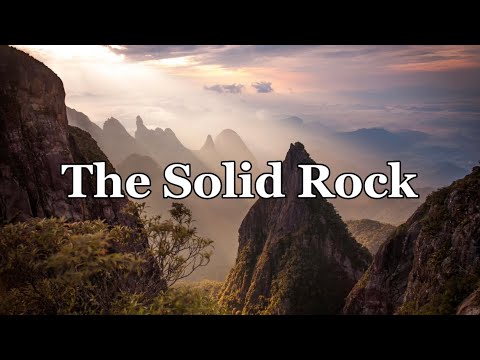 The Solid Rock (piano and lyrics) - YouTube