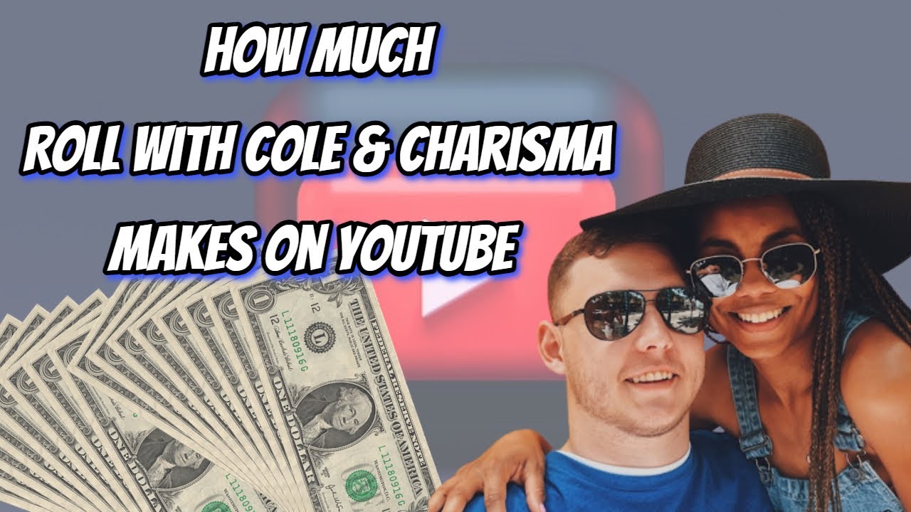 How Much Does Roll with Cole & Charisma Earn from YouTube? Here's the ...