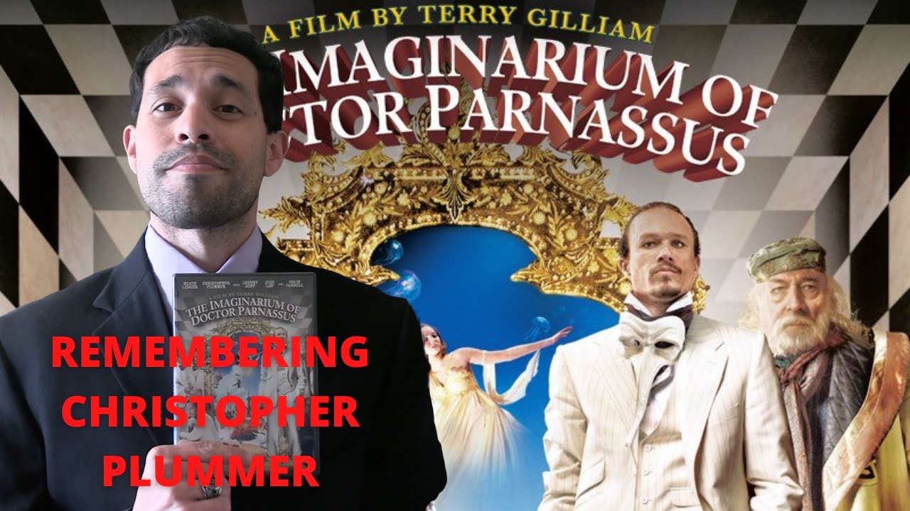 Why The Imaginarium of Doctor Parnassus Is Brilliant | Remembering Christopher Plummer - YouTube