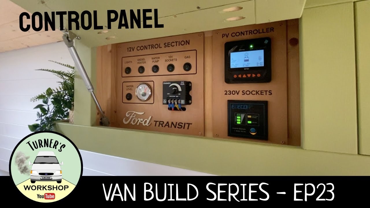 The Control Panel - Van Build Series - Episode 23 - YouTube