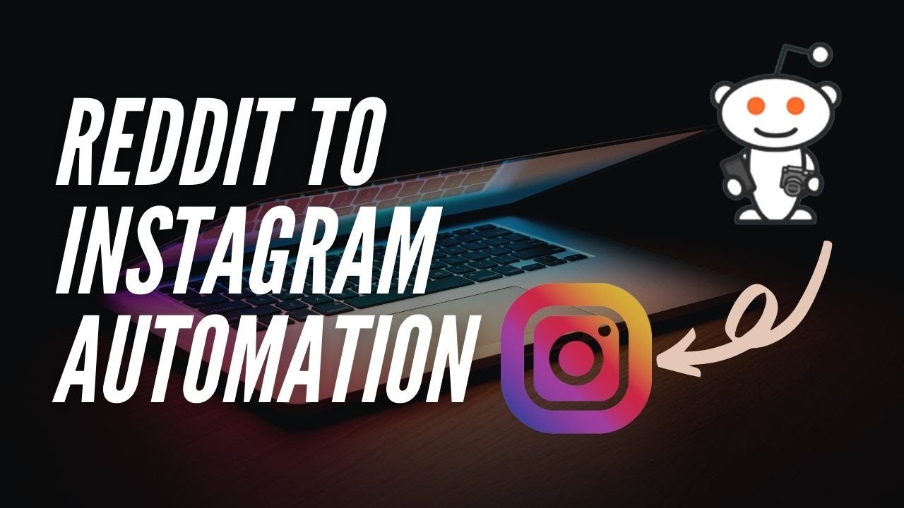 Add post on Instagram from Reddit [Python Automation] - YouTube