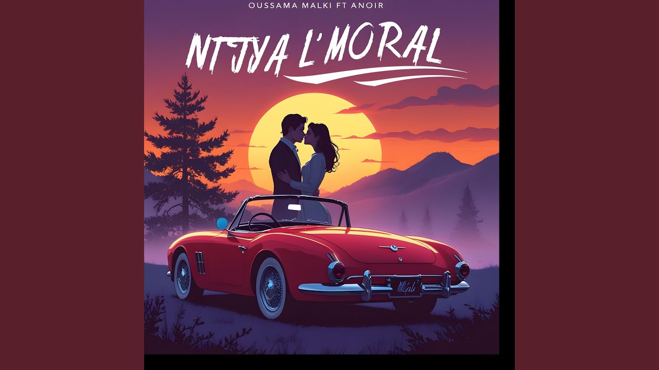 NTIYA L'MORAL (feat. Anoir) - YouTube