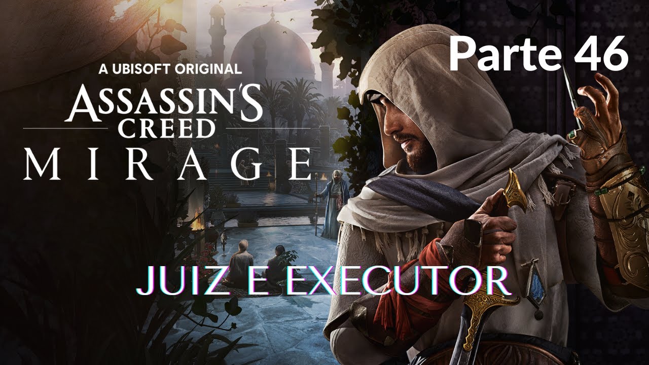 Assassins creed mirage parte 46 Juiz e Executor - YouTube