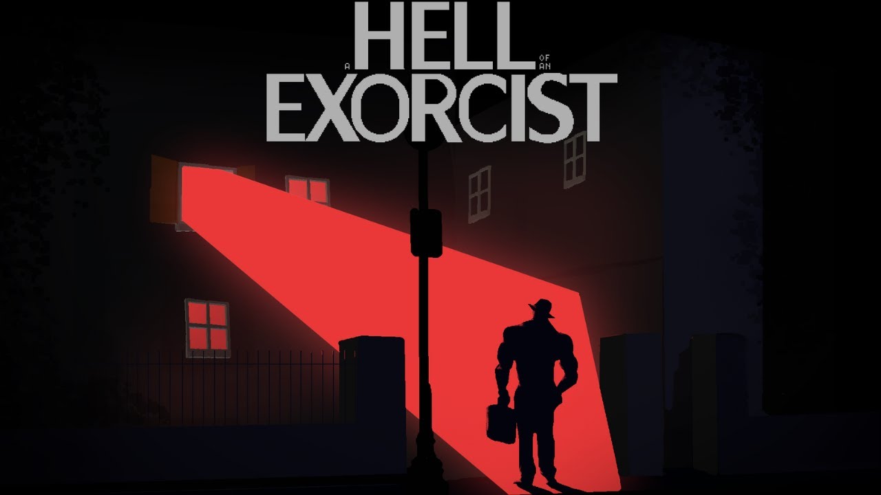 A Hell of an Exorcist |Indie Horror Game |No Commentary - YouTube