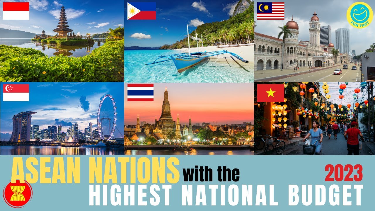 ASEAN NATIONS WITH THE HIGHEST NATIONAL BUDGET FOR 2023 - YouTube