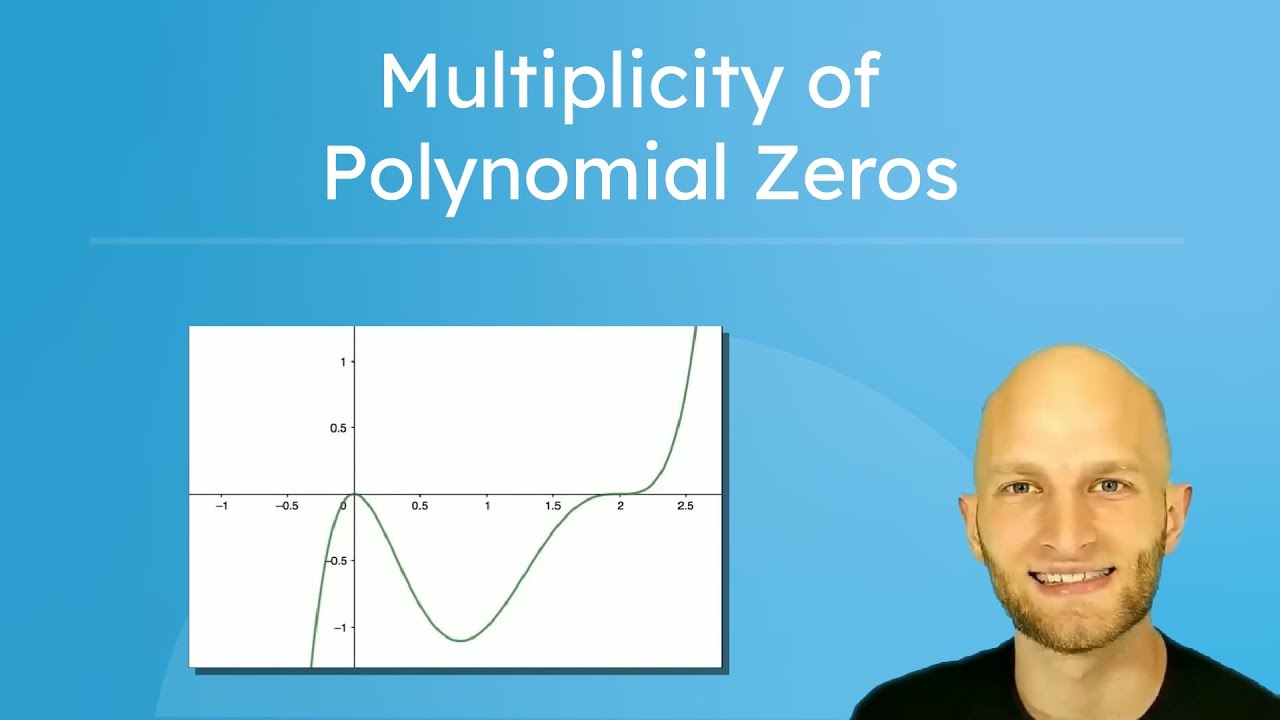 Multiplicity Of Polynomial Zeros Algebra 2 For Teens YouTube