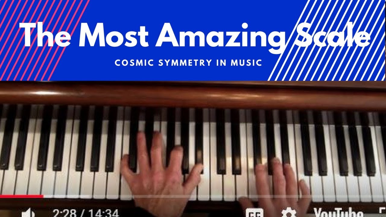 "The Most Amazing Jazz Scale", Cosmic Symmetry in Music. - YouTube