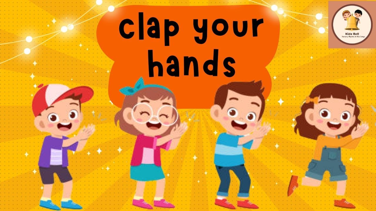 Clap your hands | Kidz Bell Nursery Rhymes & Kids Songs - YouTube