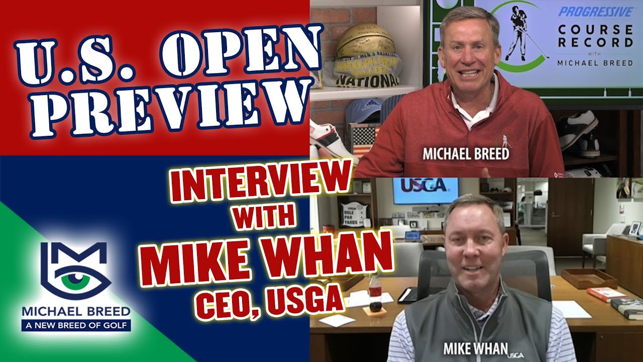 2023 US Open Preview with Mike Whan, CEO USGA, from CBS "Course Record ...