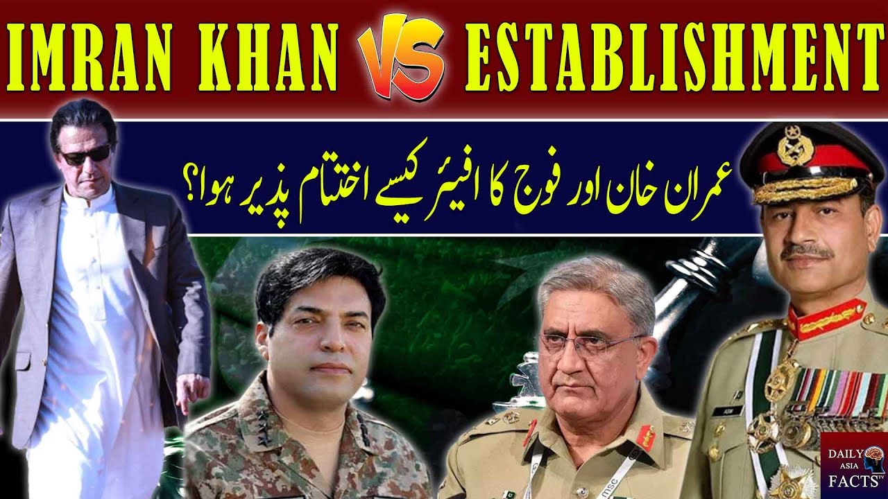 Imran Khan Vs Establishment | How Imran Khan went from the Pakistan ...