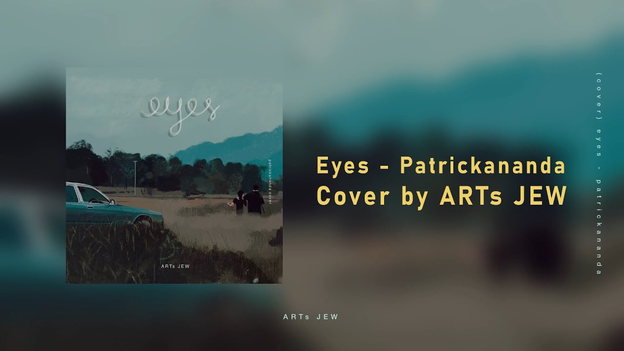 ดวงตา Eyes - Patrickananda | ARTs JEW - YouTube