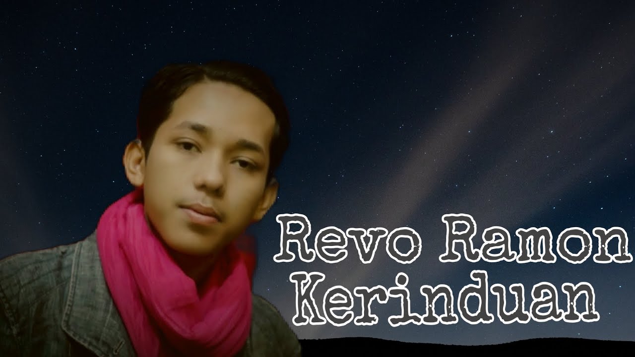 Kerinduan - Revo Ramon Cover (Video Lirik) - YouTube