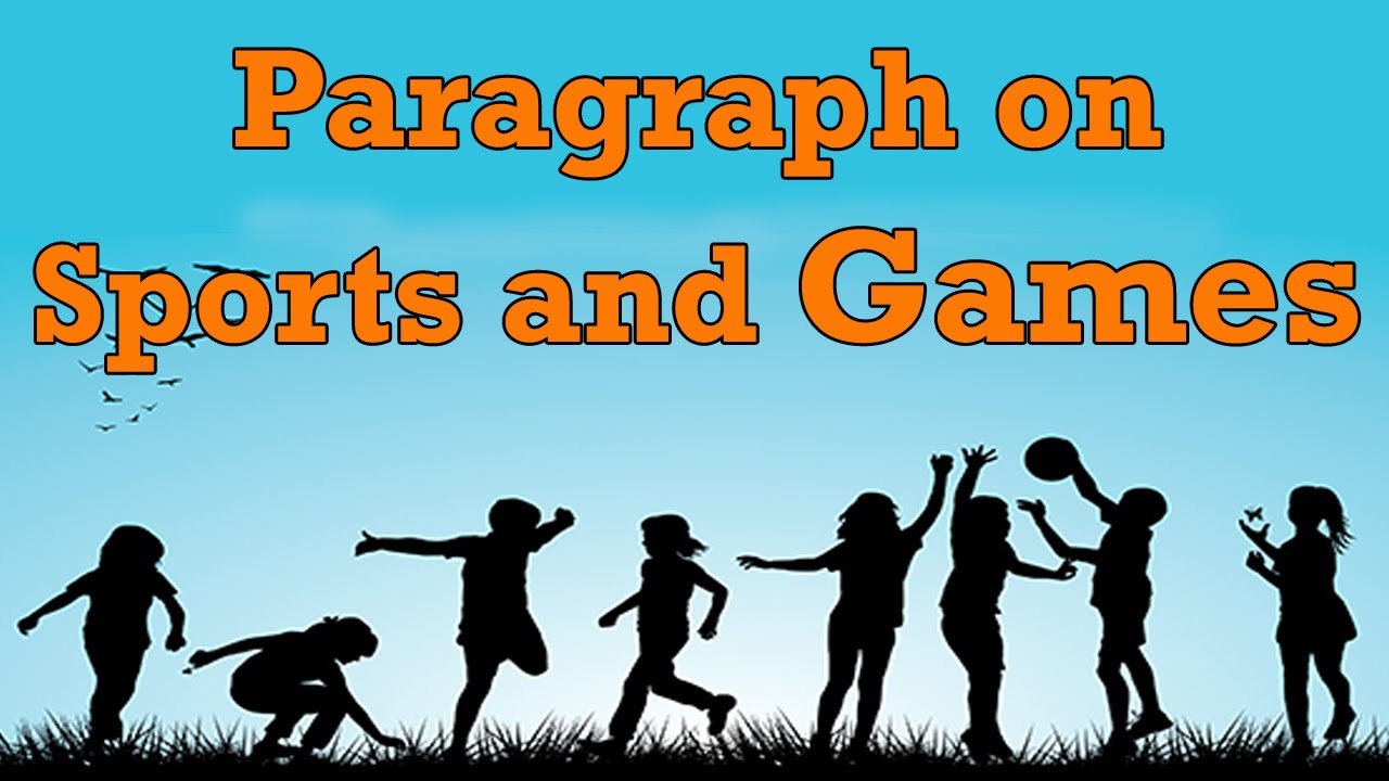 Paragraph on Sports and Games - YouTube