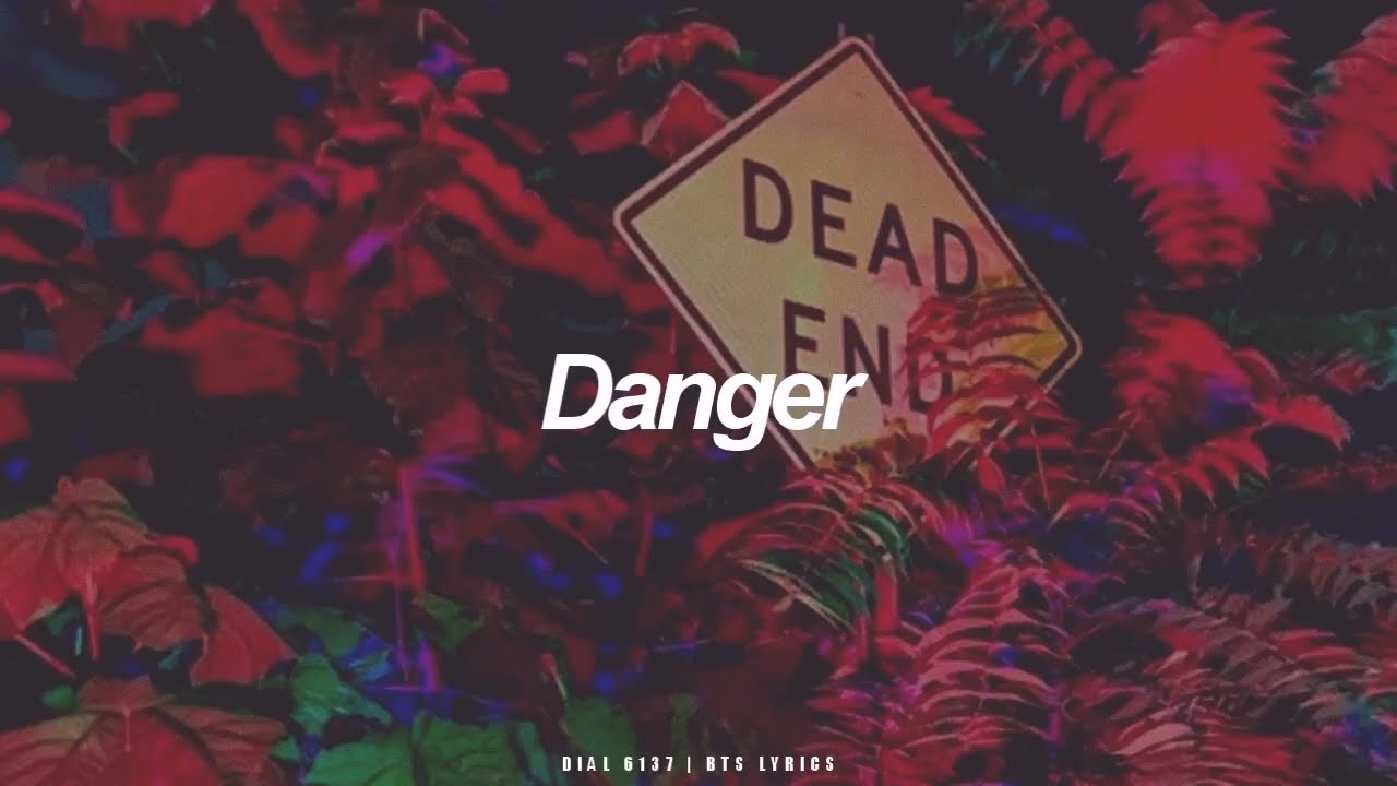 Danger | BTS (방탄소년단) English Lyrics - YouTube