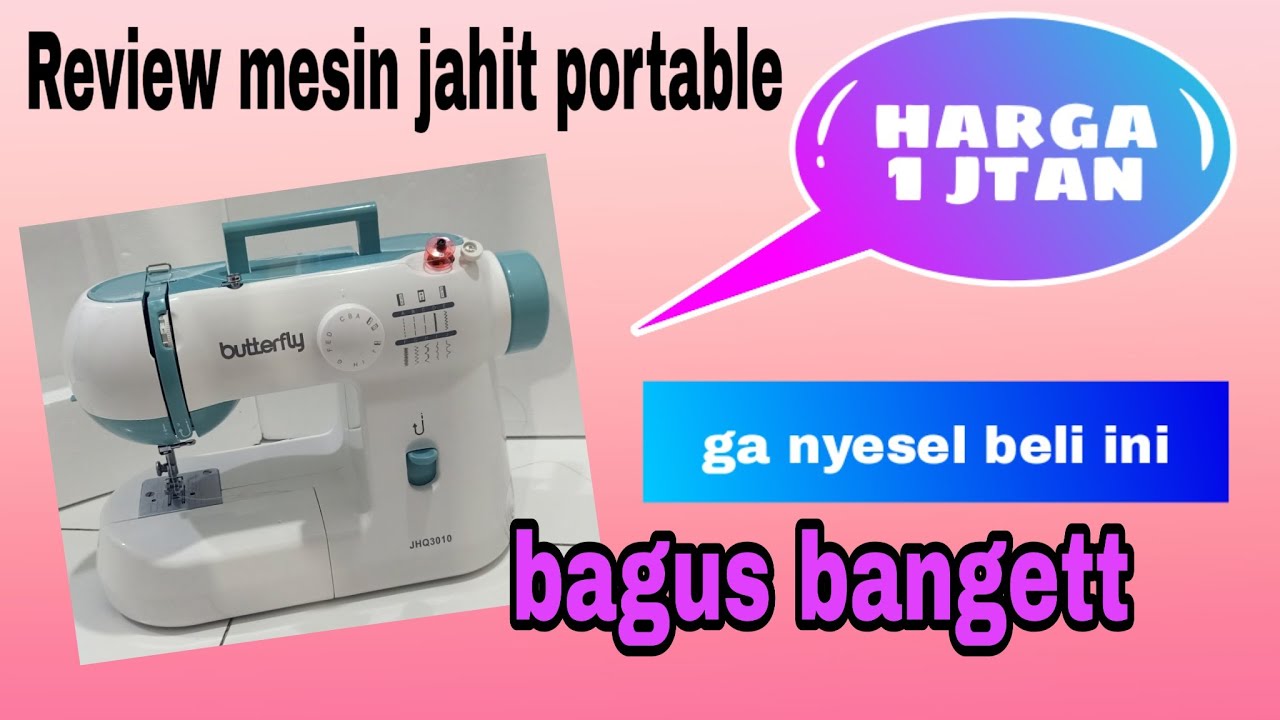 REVIEW MESIN JAHIT PORTABLE UNTUK PEMULA SUDAH SEMI OBRAS DAN LUBANG ...