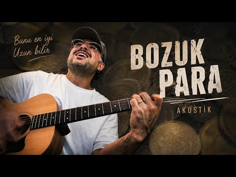 Bozuk Para (Akustik) — Adil C.