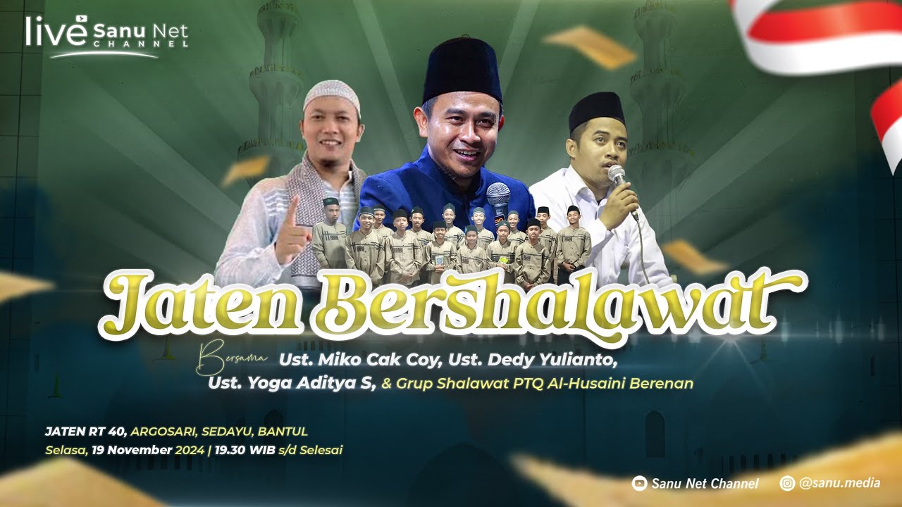 🔴 [LIVE] JATEN BERSHOLAWAT | UST. MIKO CAK COY, UST DEDY YULIANTO, UST ...
