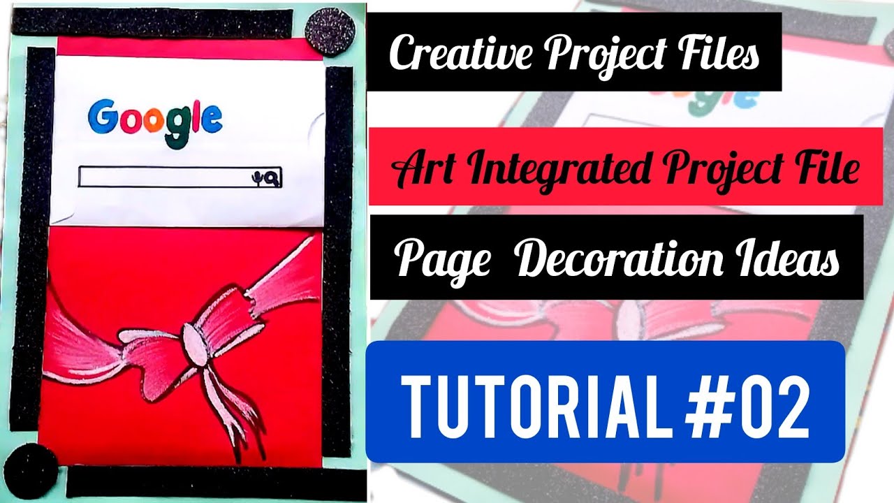 Tutorial 02 | Art Integrated Project File| Creative Page Design Ideas