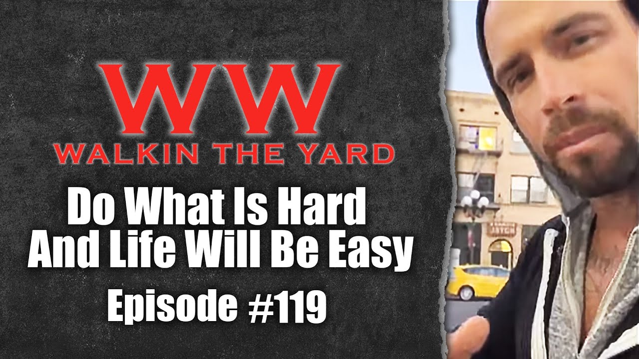 Do What Is Hard And Life Will Be Easy YouTube do-what-is-hard-and-life-will-be-easy-youtube