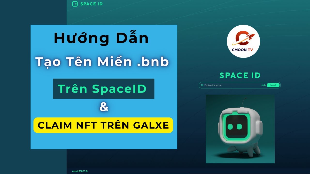Hướng Dẫn Tạo Tên Miền .bnb Trên Space ID & Claim NFT Trên Galxe | CmoonTV - YouTube