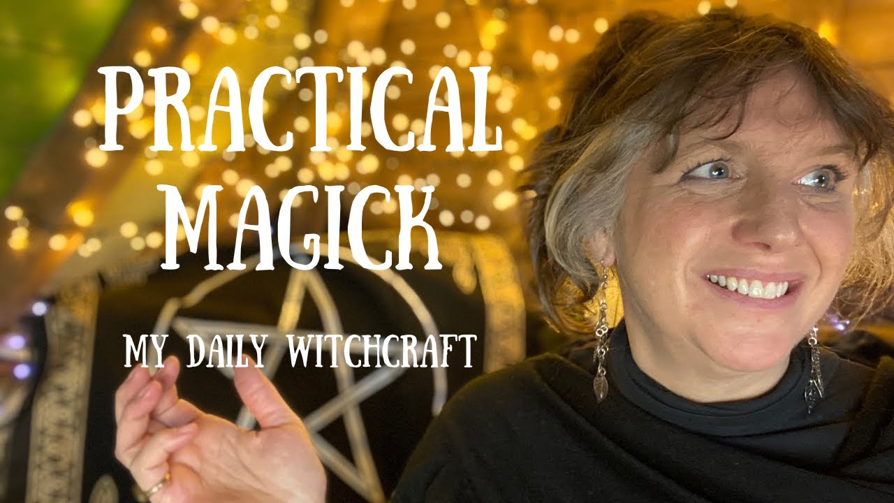 Using witchcraft for practical magick on a daily basis 💫 - YouTube