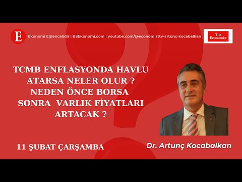 TCMB ENFLASYONDA HAVLU ATARSA NELER OLUR ? NEDEN ÖNCE BORSA  SONRA  VARLIK FİYATLARI ARTACAK ?