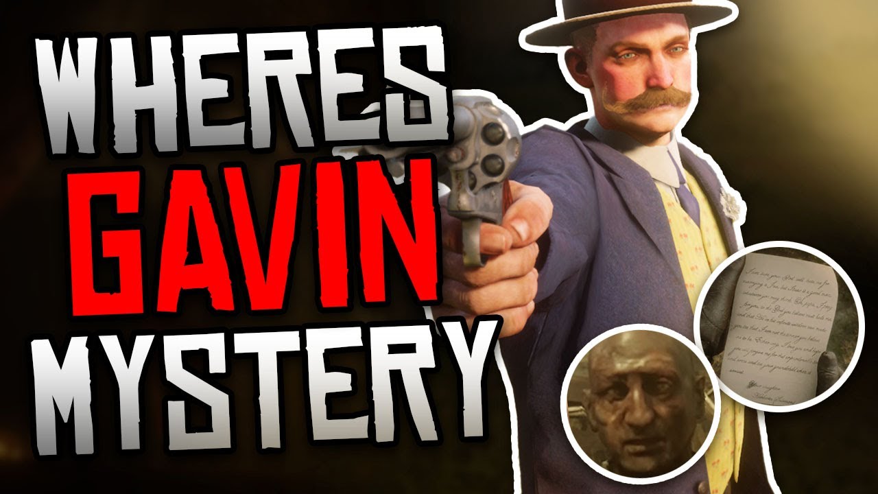 Where is Gavin? Red Dead Redemption 2's Infamous Mystery 5 YEARS Later ...